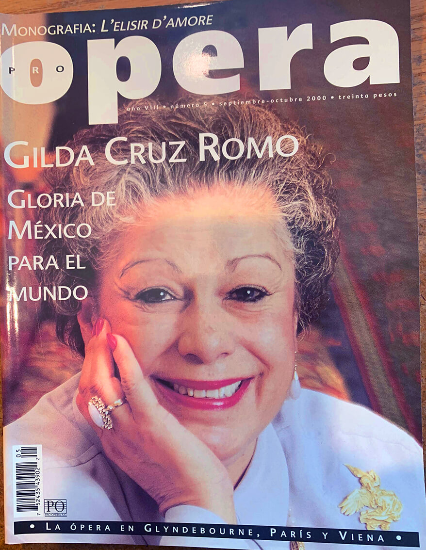 Gilda Cruz-Romo—Gloria de México para el mundo • Pro Ópera A.C.